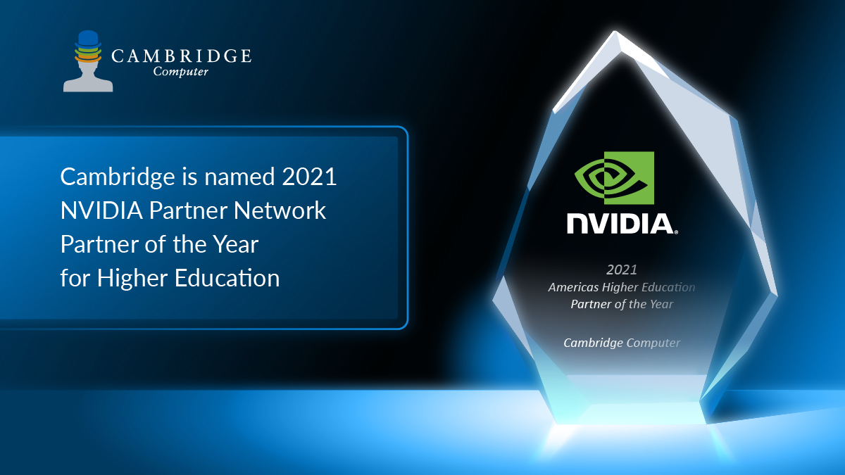 Cambridge Computer Named NVIDIA Higher Education Partner of 2020